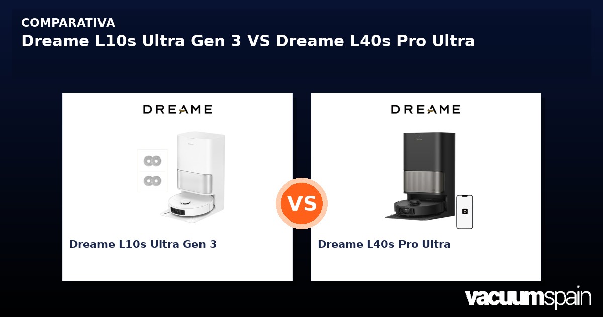 Dreame L10s Ultra Gen 3 vs Dreame L40s Pro Ultra – Comparación y ...