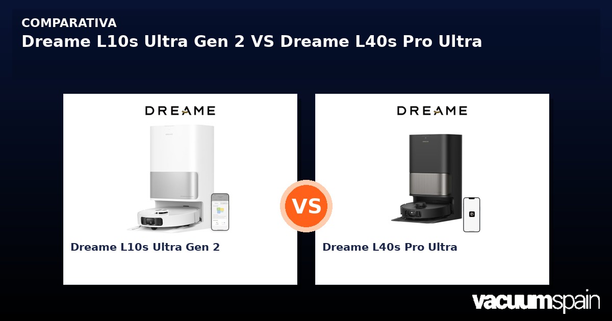 Dreame L10s Ultra Gen 2 vs Dreame L40s Pro Ultra – Comparación y ...